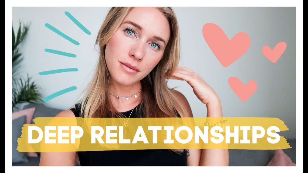 HOW TO DEEPEN RELATIONSHIPS In Your Life YouTube how-to-deepen-relationships-in-your-life-youtube