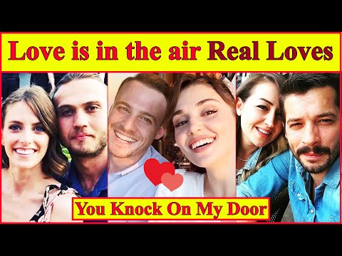 sen cal kapimi, Love Is In the Air Actors Real Partners 😍hande ercel , kerem bursin , turkish Drama