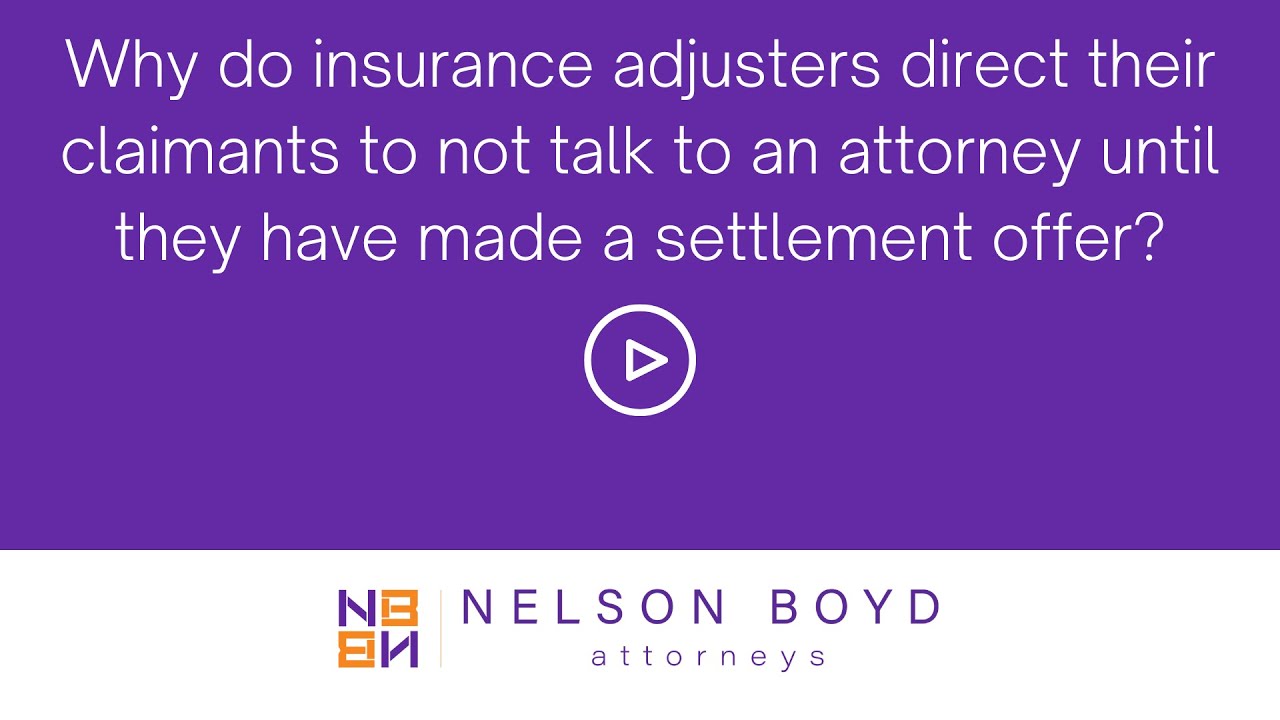 Insurance Advising to avoid Attorney | Personal Injury Law | Nelson ...