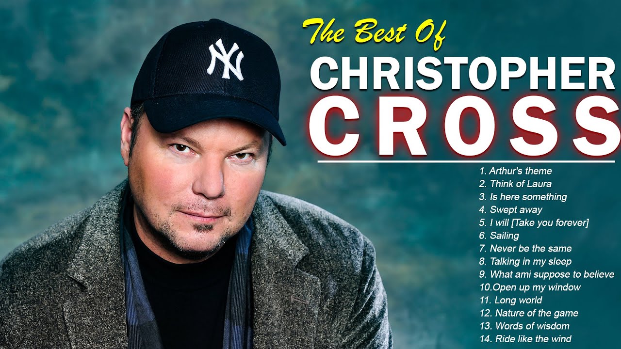 Christopher Cross Greatest Hits Full Album | Christopher Cross Best ...