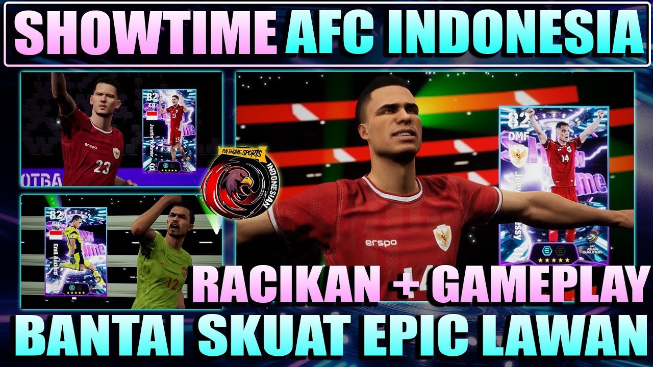 AKU DAPAT SHOWTIME INDONESIA AFC ASIAN !! RACIKAN TERBAIK + GAMEPLAY ...