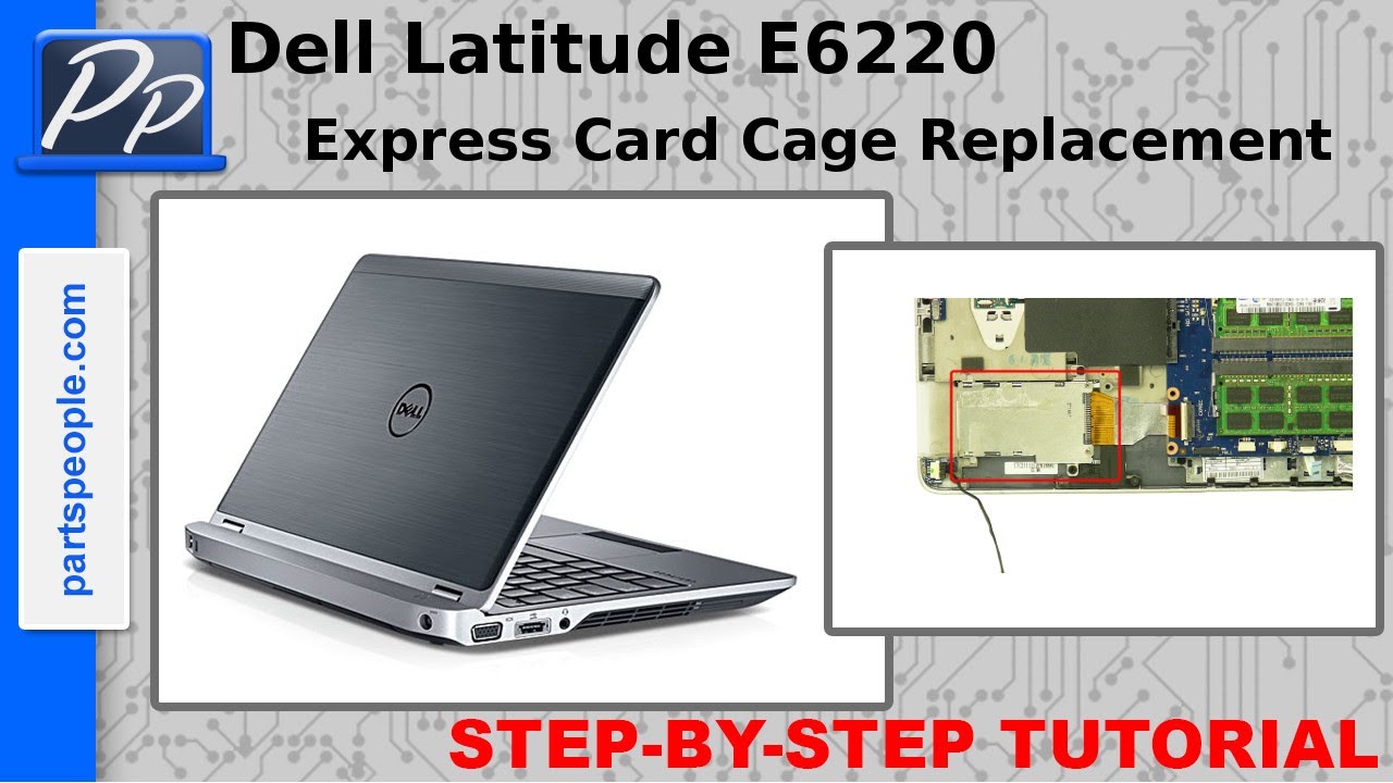 Dell Latitude E6220 Express Card Cage Video Tutorial Teardown - YouTube