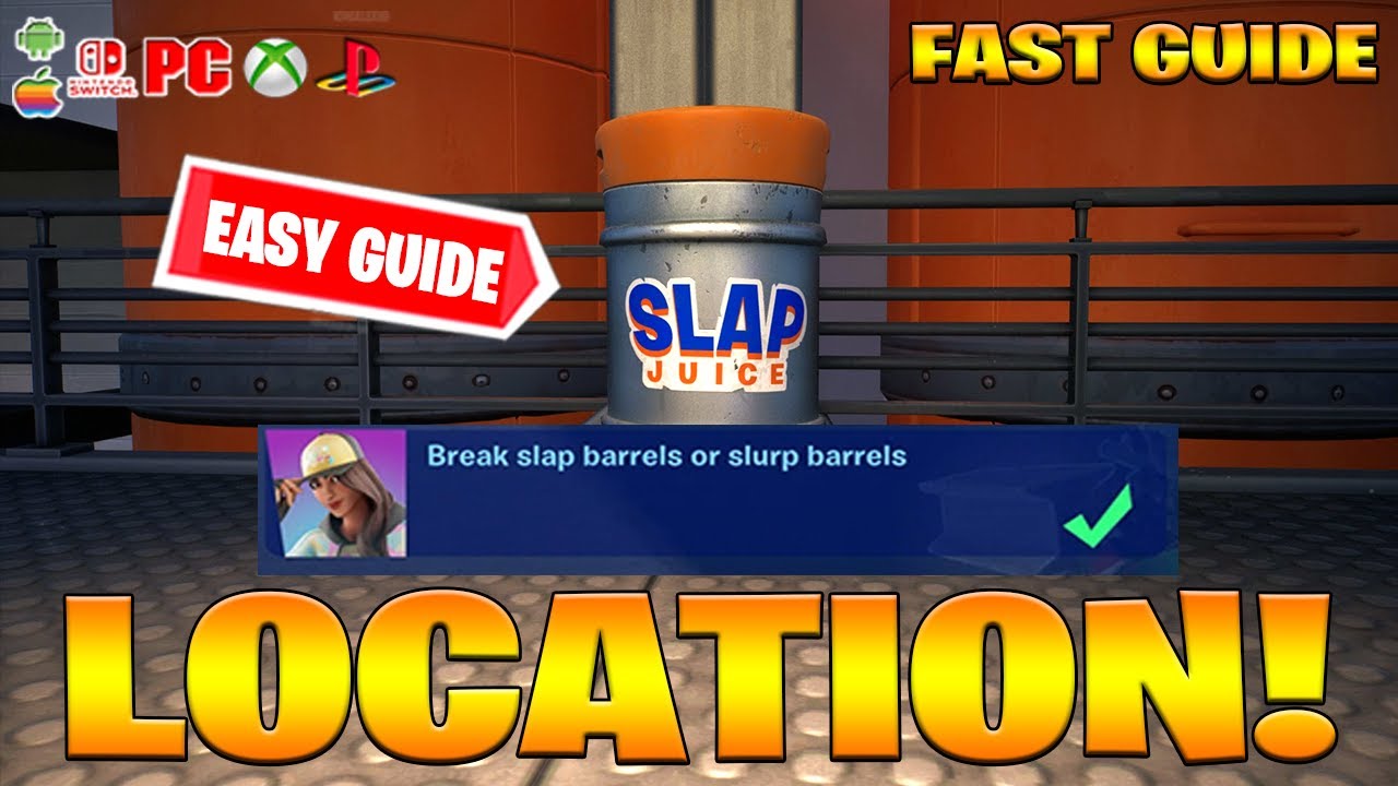Break slap barrels or slurp barrels - Fortnite Summer Escape Quests ...