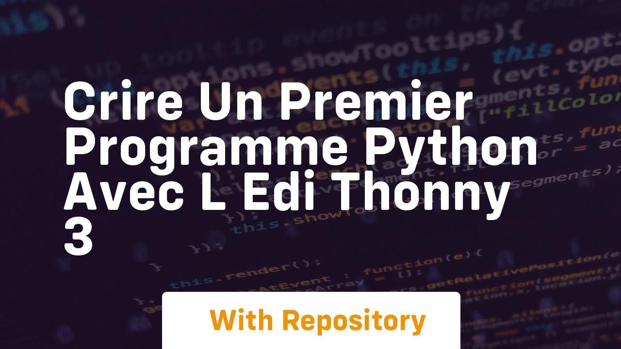 crire un premier programme python avec l edi thonny 3 - YouTube