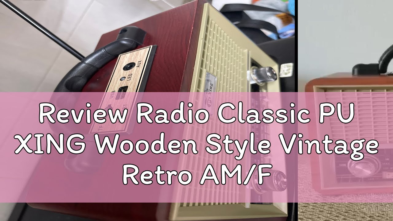 Review Radio Classic PU XING Wooden Style Vintage Retro AM/FM ...