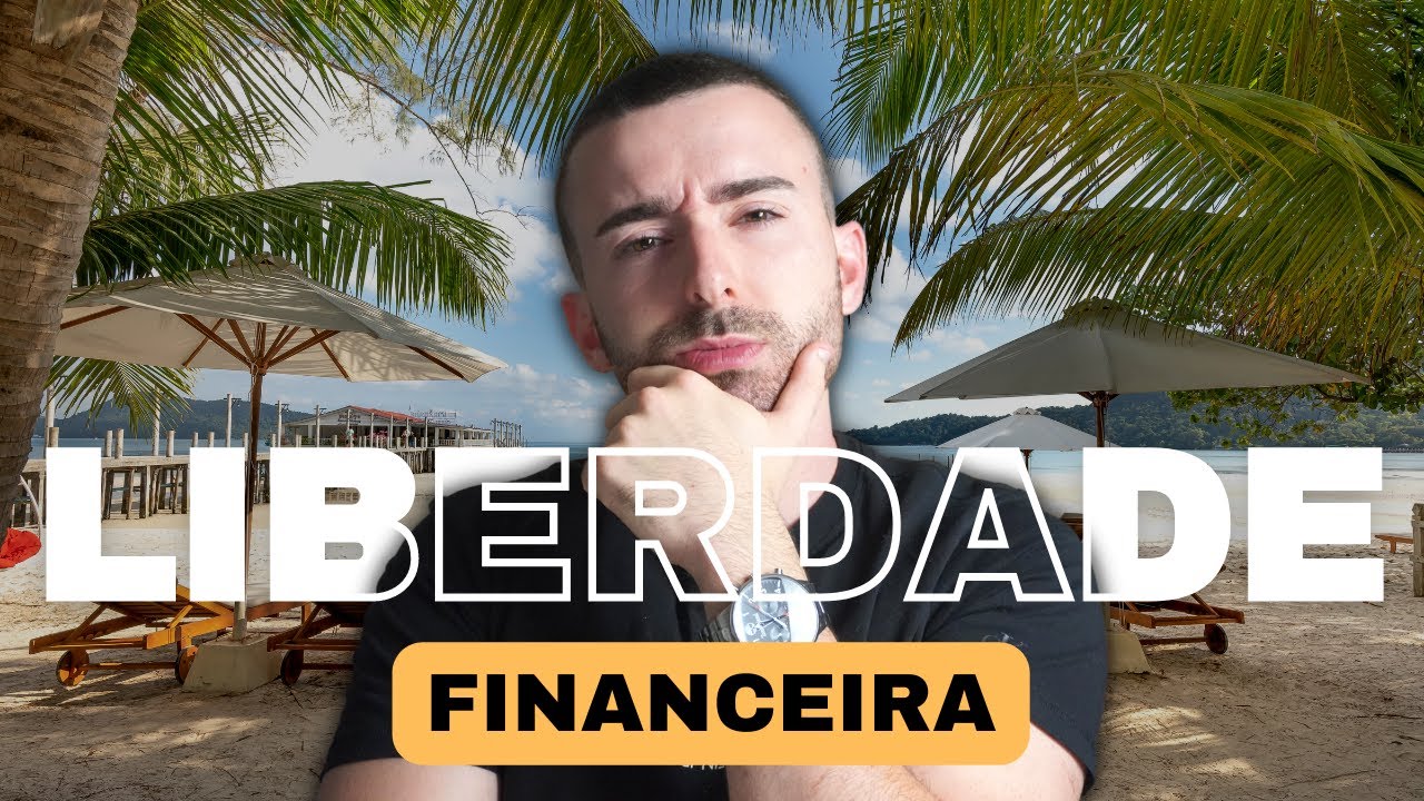 O PASSO A PASSO PARA ALCANÇARES LIBERDADE FINANCEIRA - YouTube