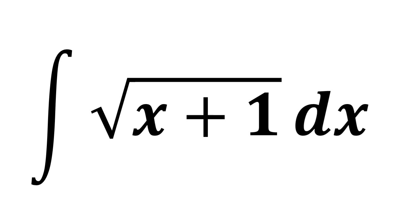 Integral Of Sqrt x 1 YouTube Integral Of Sqrt x 1 YouTube