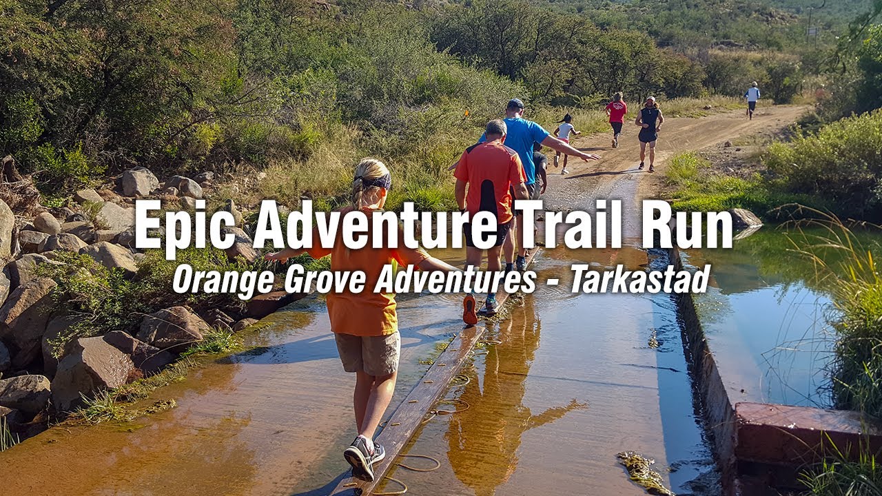 Epic Adventure Trail Run 2019 at Orange Grove Adventures - in Tarkastad ...