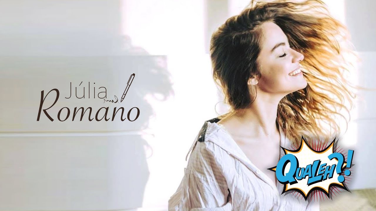 ENTREVISTA COM JÚLIA ROMANO - QUALEH?! - YouTube