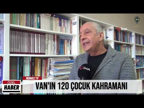 Van'ın 120 çocuk kahramanı
