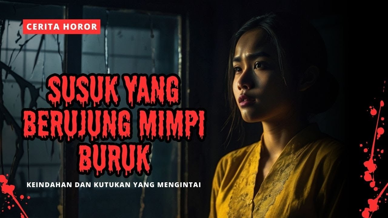 CERITA HOROR Indonesia | Teror Susuk Terkutuk: Harga Kecantikan yang ...