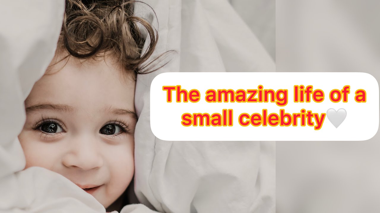 The amazing life of a small celebrity😍🥹 - YouTube