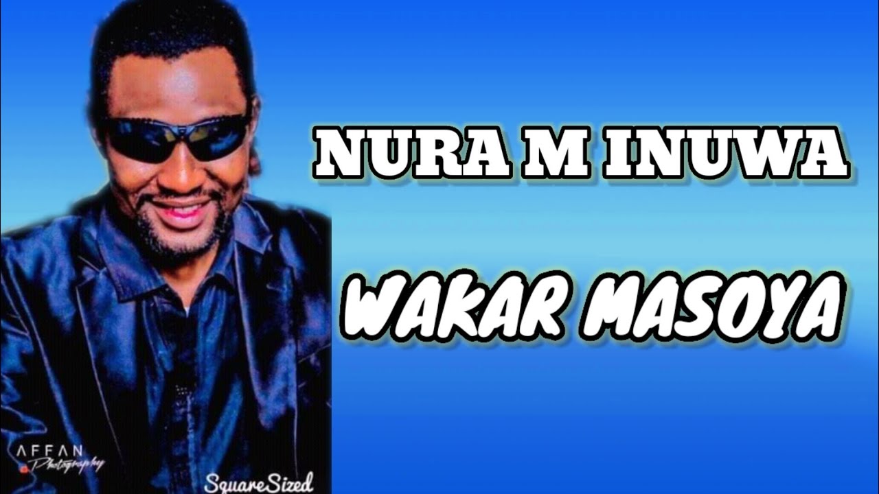WAKAR_MATASA_TA_NURA_M_INUWA - YouTube