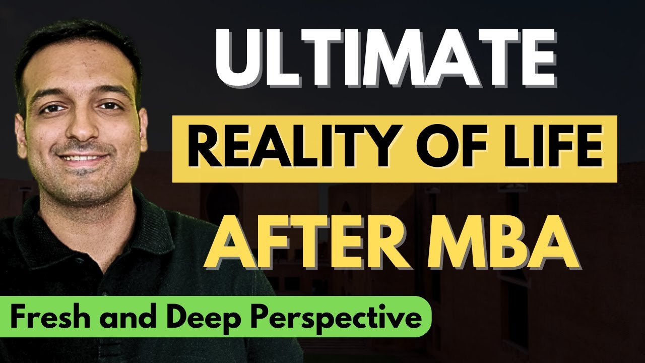 Reality of Life after MBA from a top B-School - YouTube