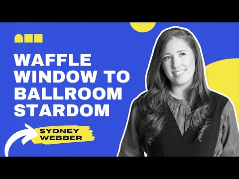 From Waffle Window to Ballroom Stardom: Uncovering Sydney Webber's Unconventional Path to Success