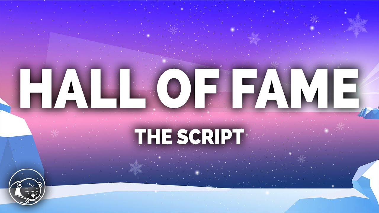 The Script - Hall Of Fame (Lyrics) - YouTube