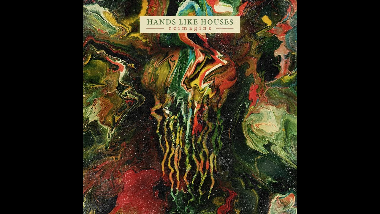 Hands Like Houses - reimagine (Full Album) - YouTube
