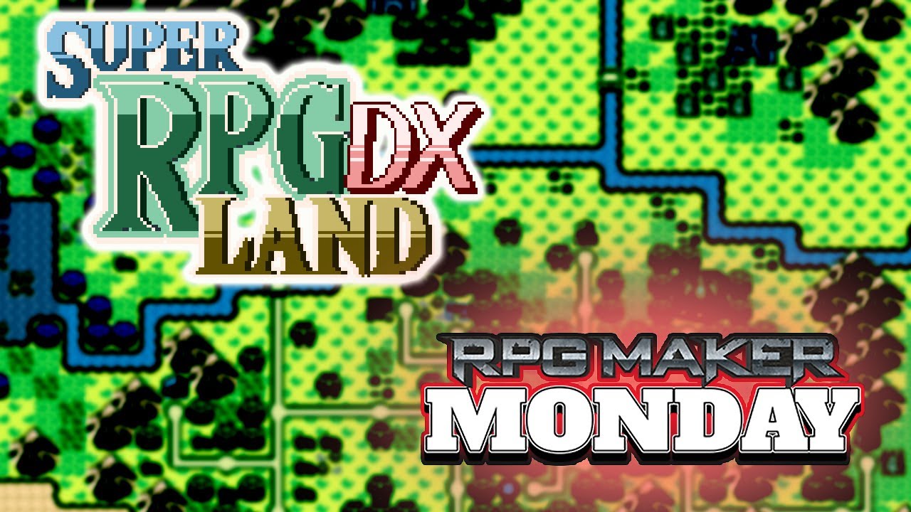 RPG Maker Monday - Super RPG DX Land Early Access | (Review/Let's Play) - YouTube