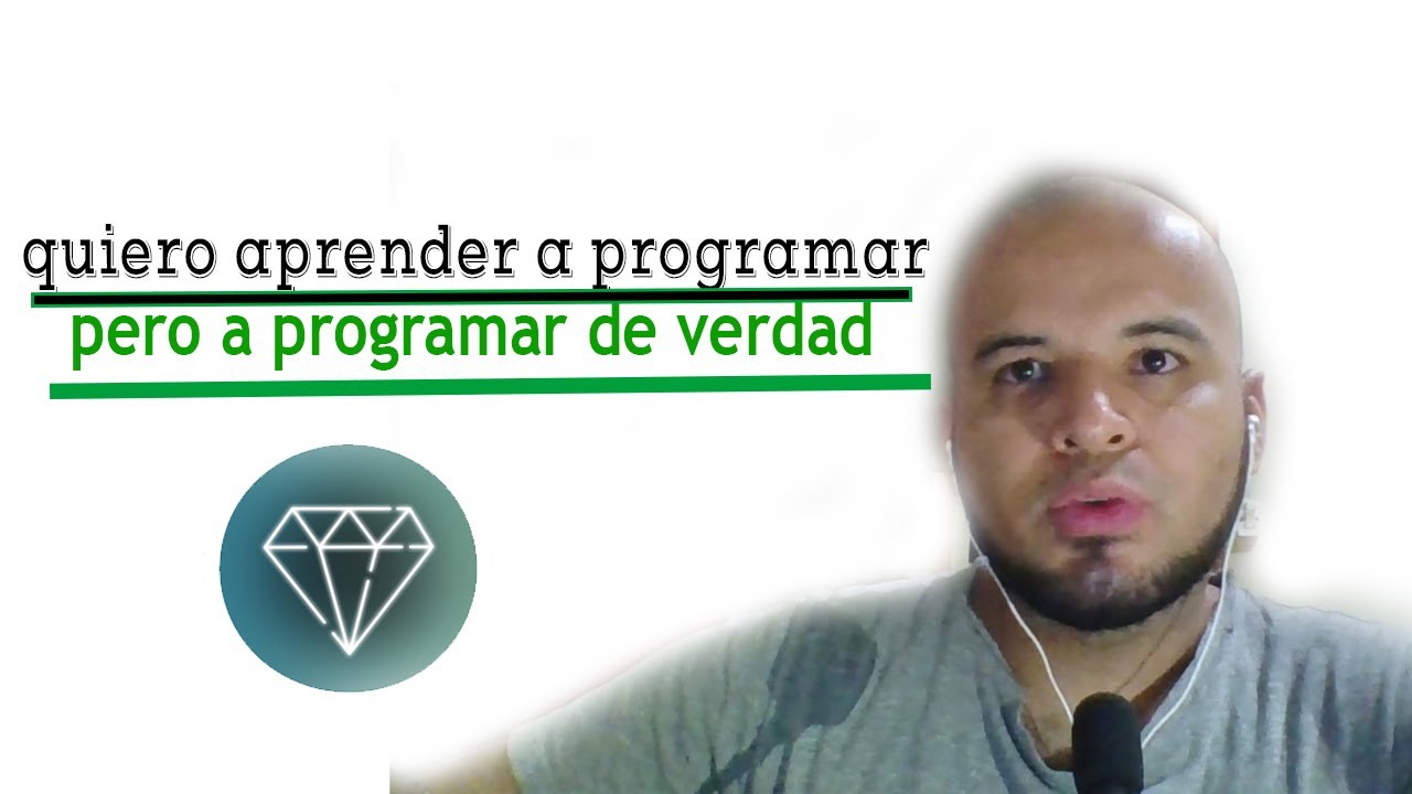 Quiero APRENDER A Programar, Pero a Programar de VERDAD - YouTube