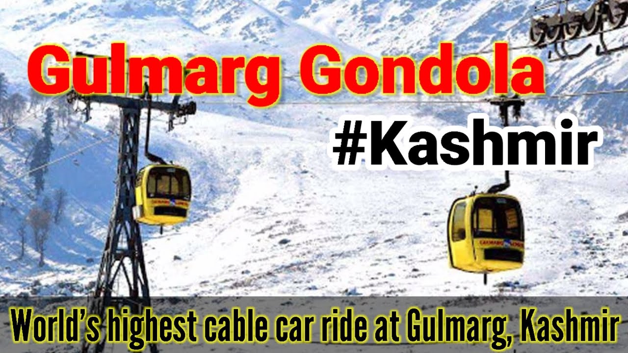 Gulmarg Gondola | World's highest cable car ride at Gulmarg, Kashmir ...
