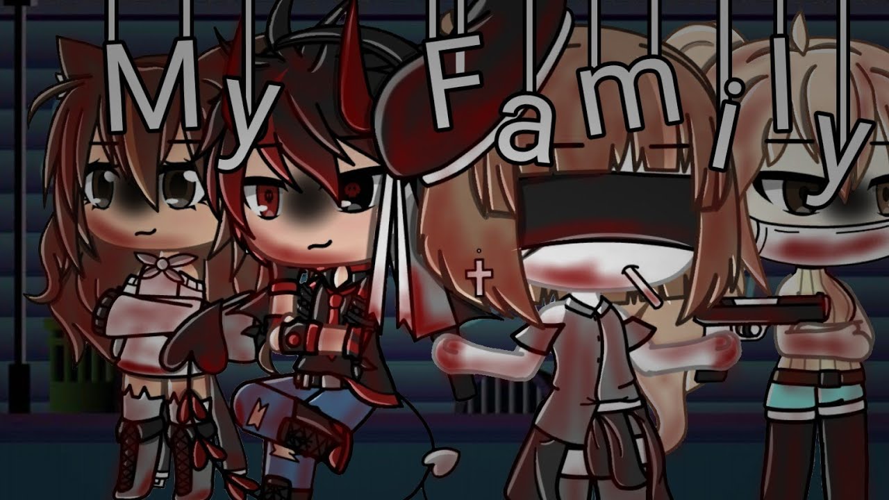 My Family \\GLMV// By {Rubi Gacha} - YouTube