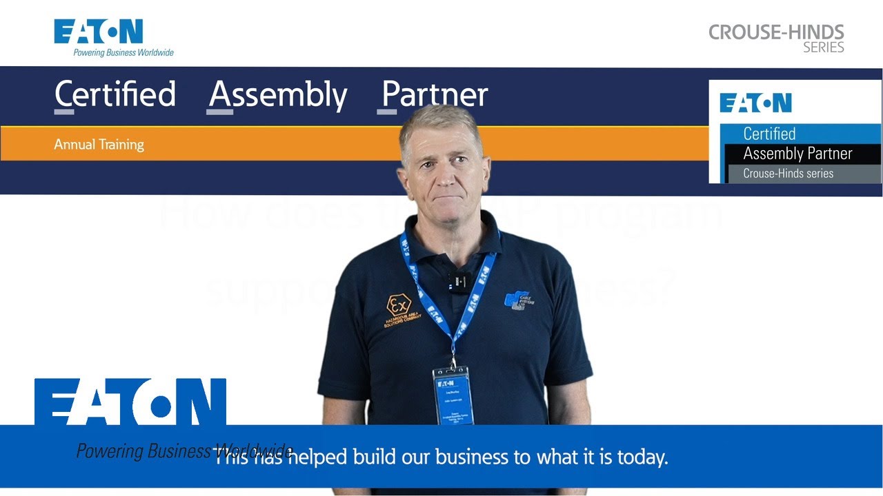 Eaton's Certified Assembly Partners Testimonials - YouTube