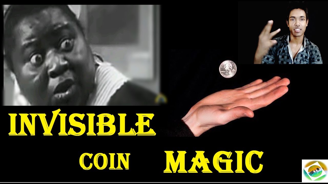 INVISIBLE COIN MAGIC TRICK - YouTube