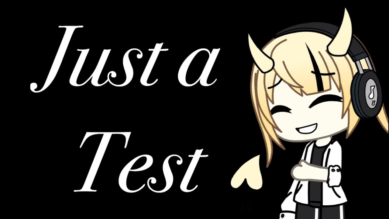 Just a test - YouTube
