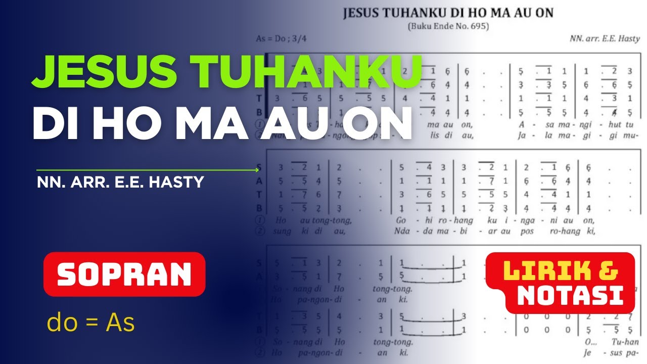 Jesus Tuhanku Di Ho Ma Au On (Sopran) - Arr. E.E. Hasty - YouTube