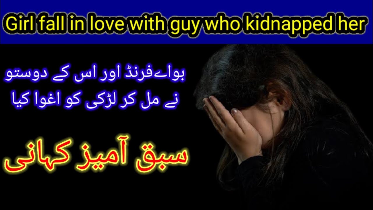 Girl fall in love with a kidnapper guy | emotional love story ...