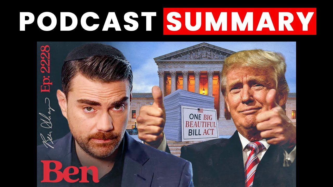 Senate Passes Big, Beautiful Bill | The Ben Shapiro Show - YouTube