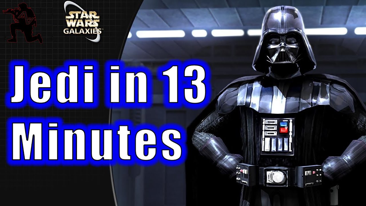 Star Wars Galaxies Path to Jedi in 13 Minutes - YouTube