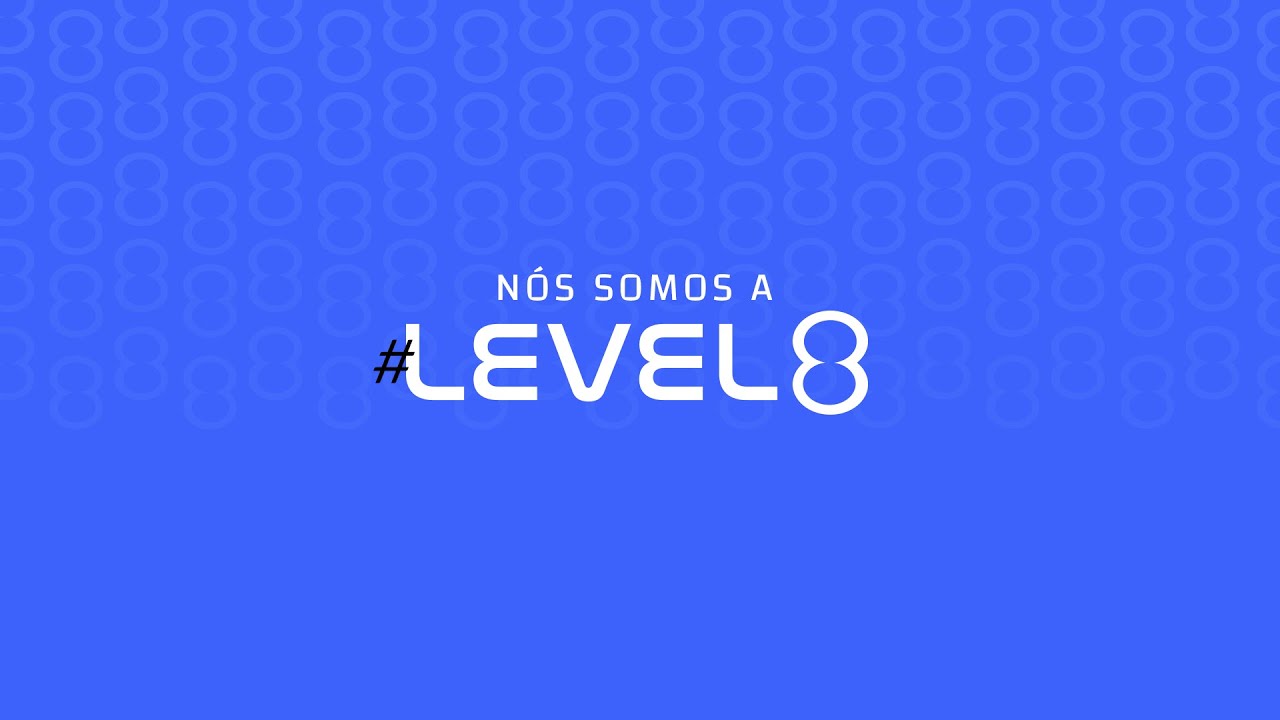 Seja bem-vindo a Level8! - YouTube