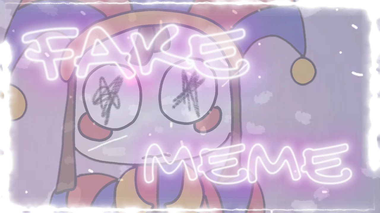 FAKE || ANIMATION MEME || The Amazing Digital Circus - YouTube