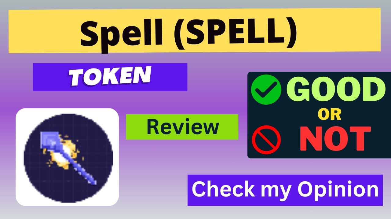 Is Spell (SPELL) token Good Or Not | Review About SPELL Token - YouTube
