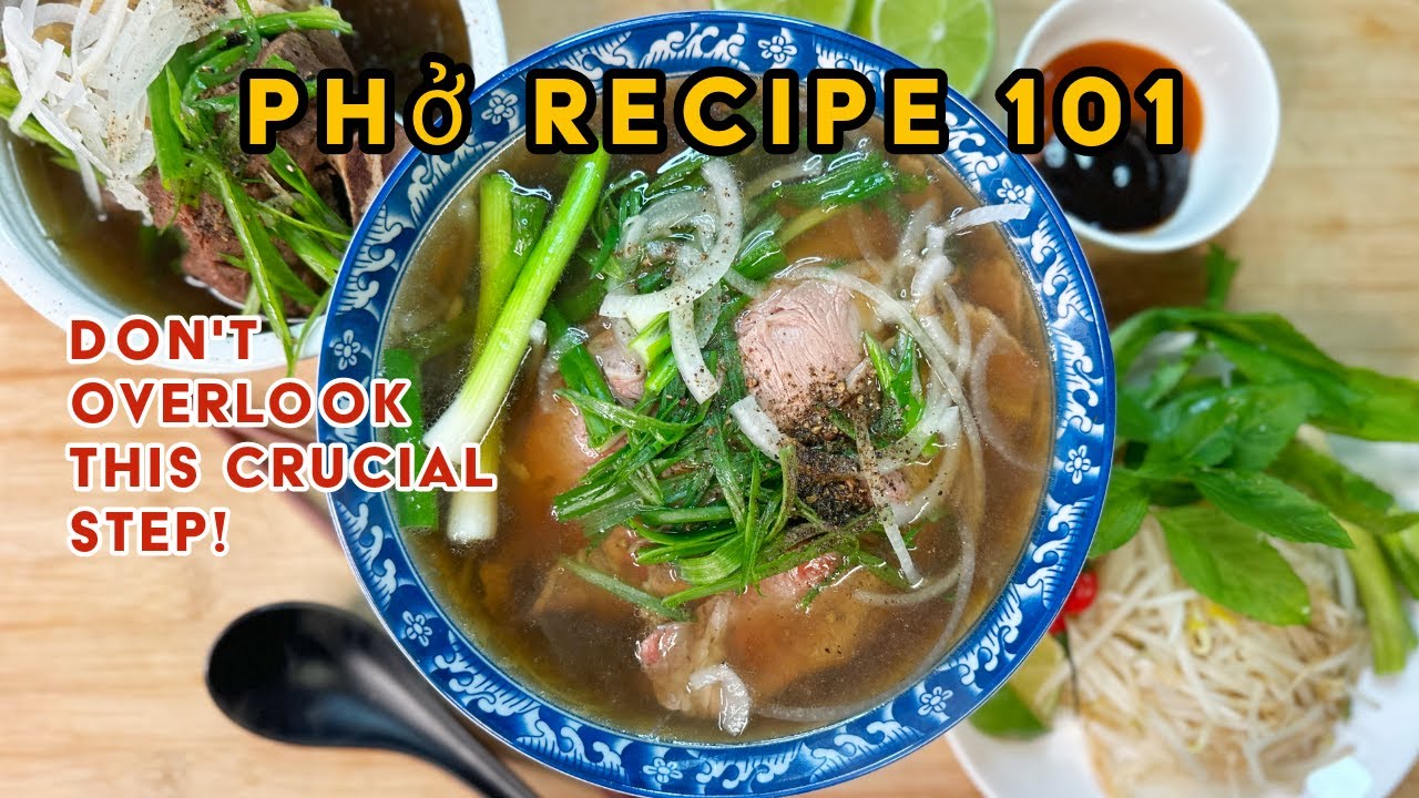 You Need To Know This Before Cooking Pho | Authentic Vietnamese Recipe ...