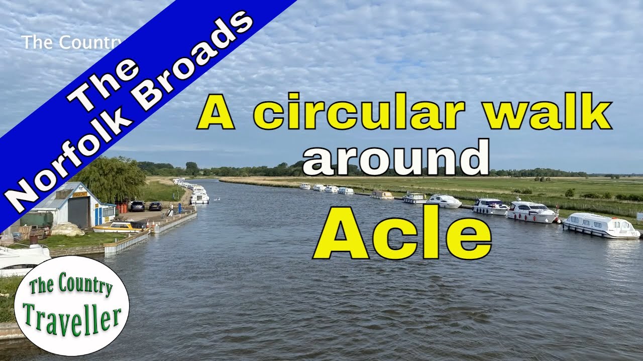 A look at Acle Bridge and a circular walk around Acle village - YouTube