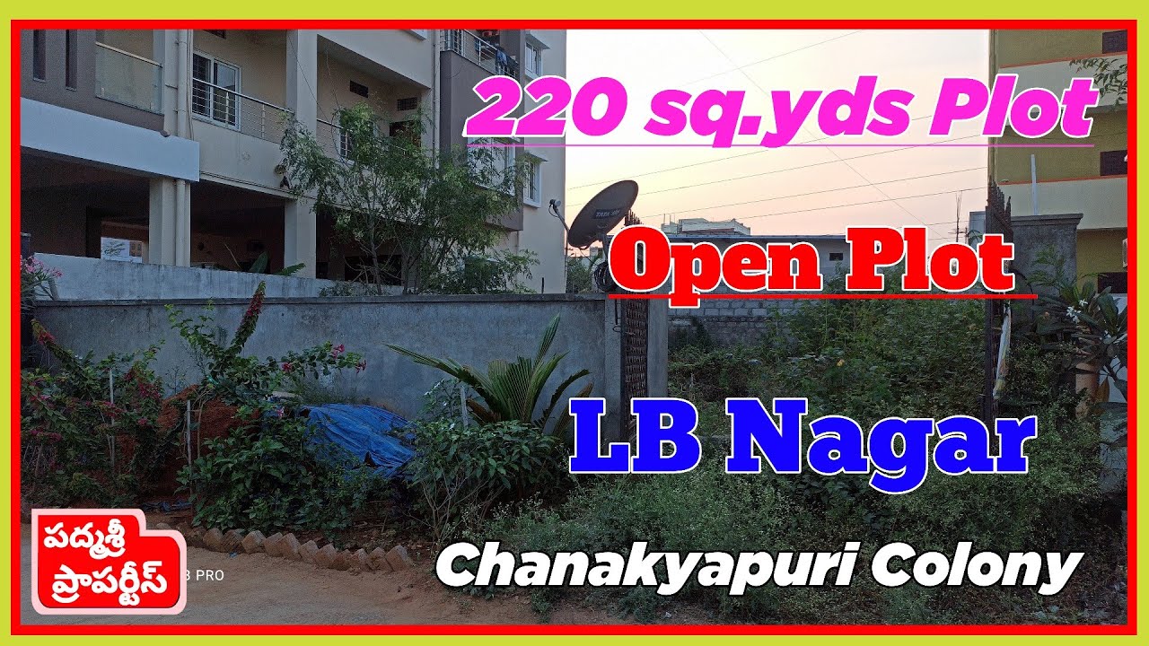220 sq.yds plot for sale in LB Nagar | Chanakyapuri Colony | Open Plot ...