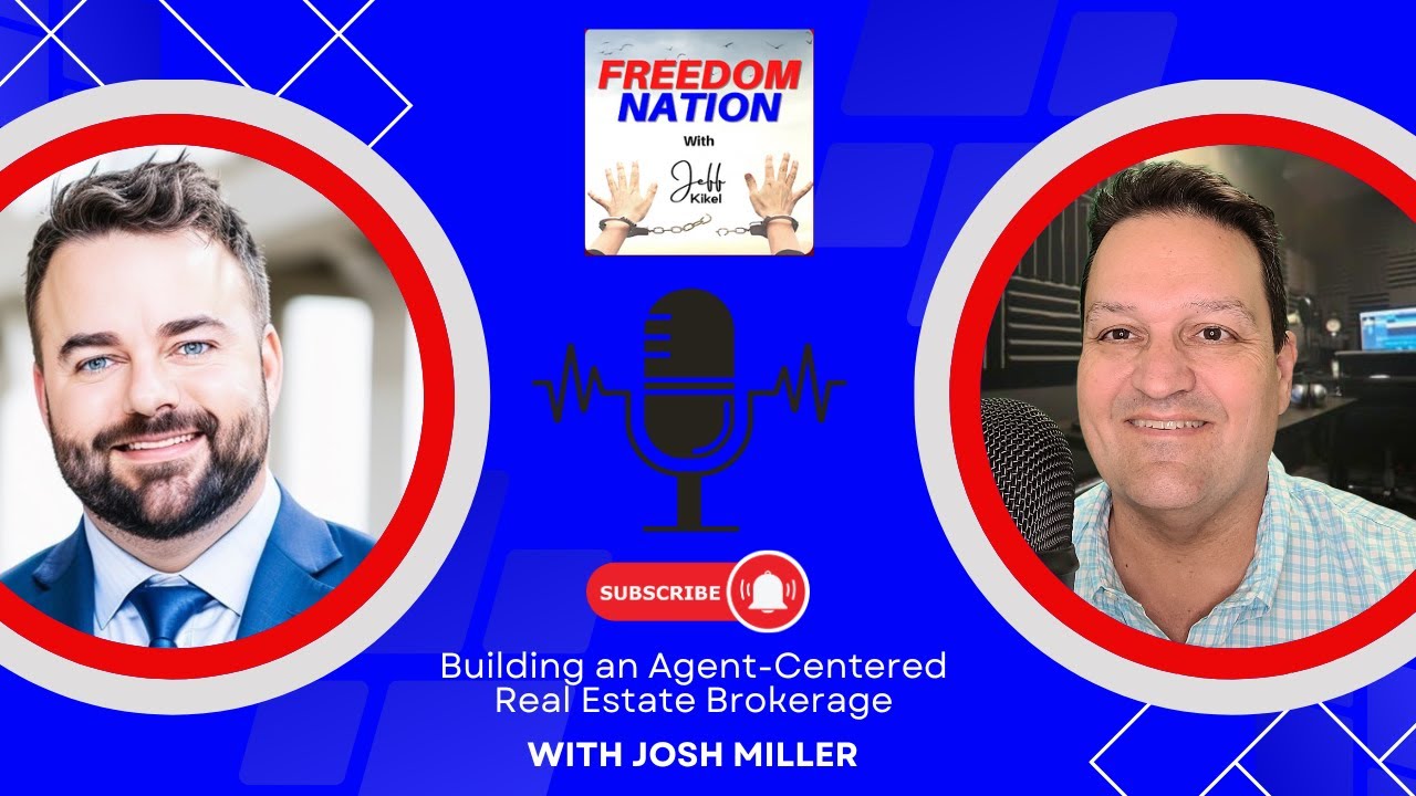 Building an Agent-Centered Real Estate Brokerage with Josh Miller of ...