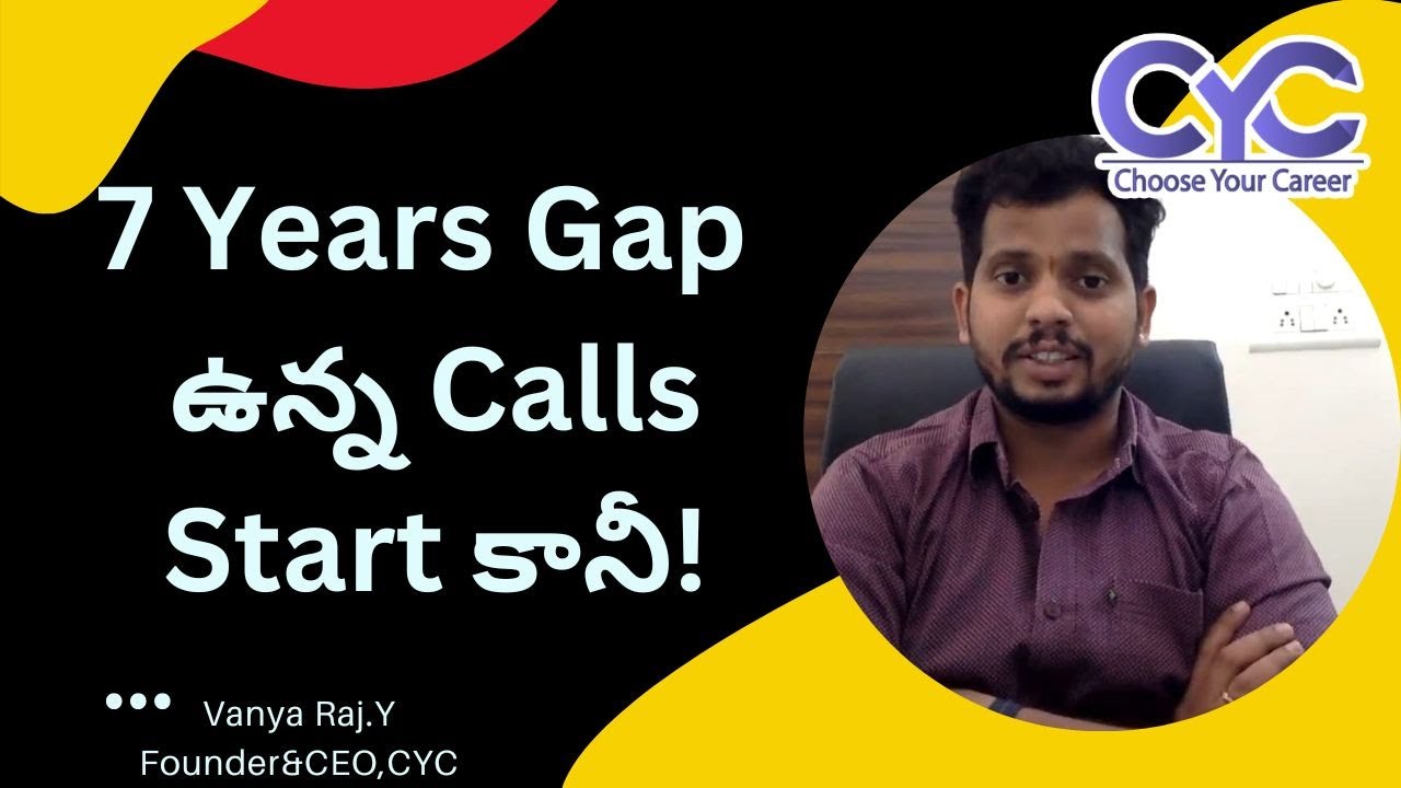 7 Years Gap ఉన్న Calls Start కానీ! | IT courses in Hyderabad with ...