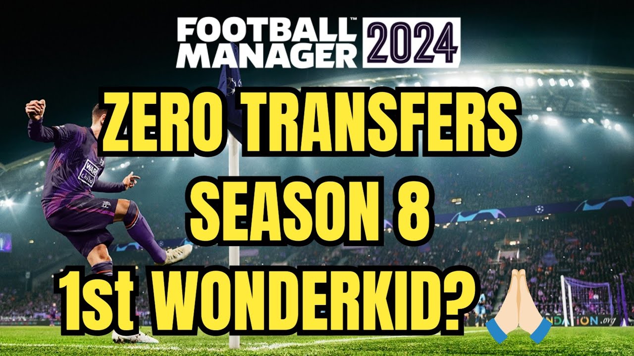 Zero Transfers Season 8 | Generational Talent | FM24 - YouTube