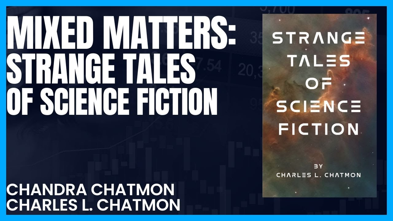 Mixed Matters: Strange Tales of Science Fiction - YouTube