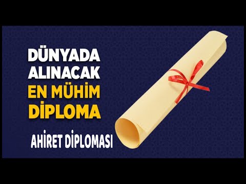 AHİRET DİPLOMASI MI DÜNYA DİPLOMASI MI?