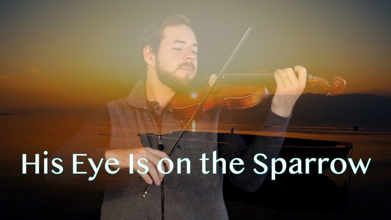 His Eye Is on the Sparrow - Jonathan Violin Hymns - YouTube