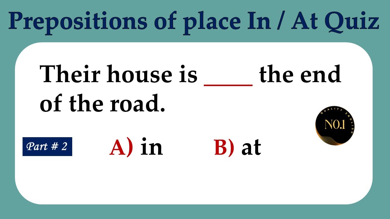 Prepositions of Place Part 2 | Prepositions Quiz At / In | English ...