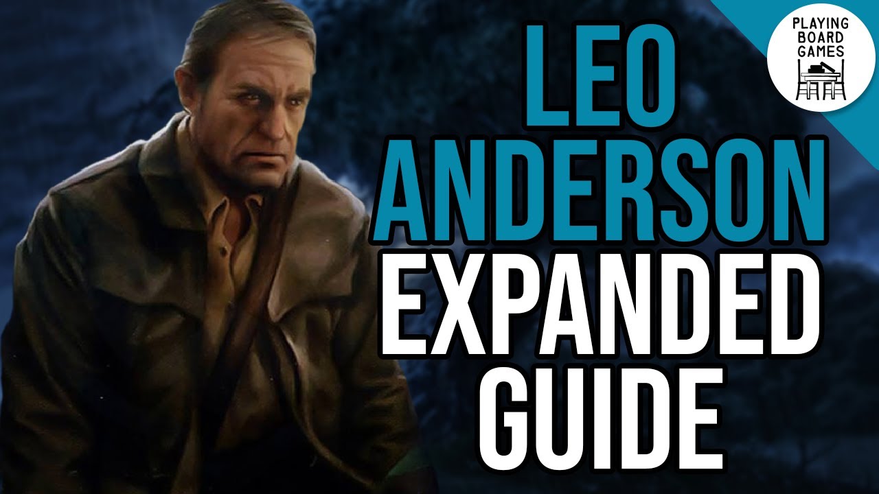 Notable Cards For LEO ANDERSON | EXPANDED INVESTIGATOR GUIDE - YouTube