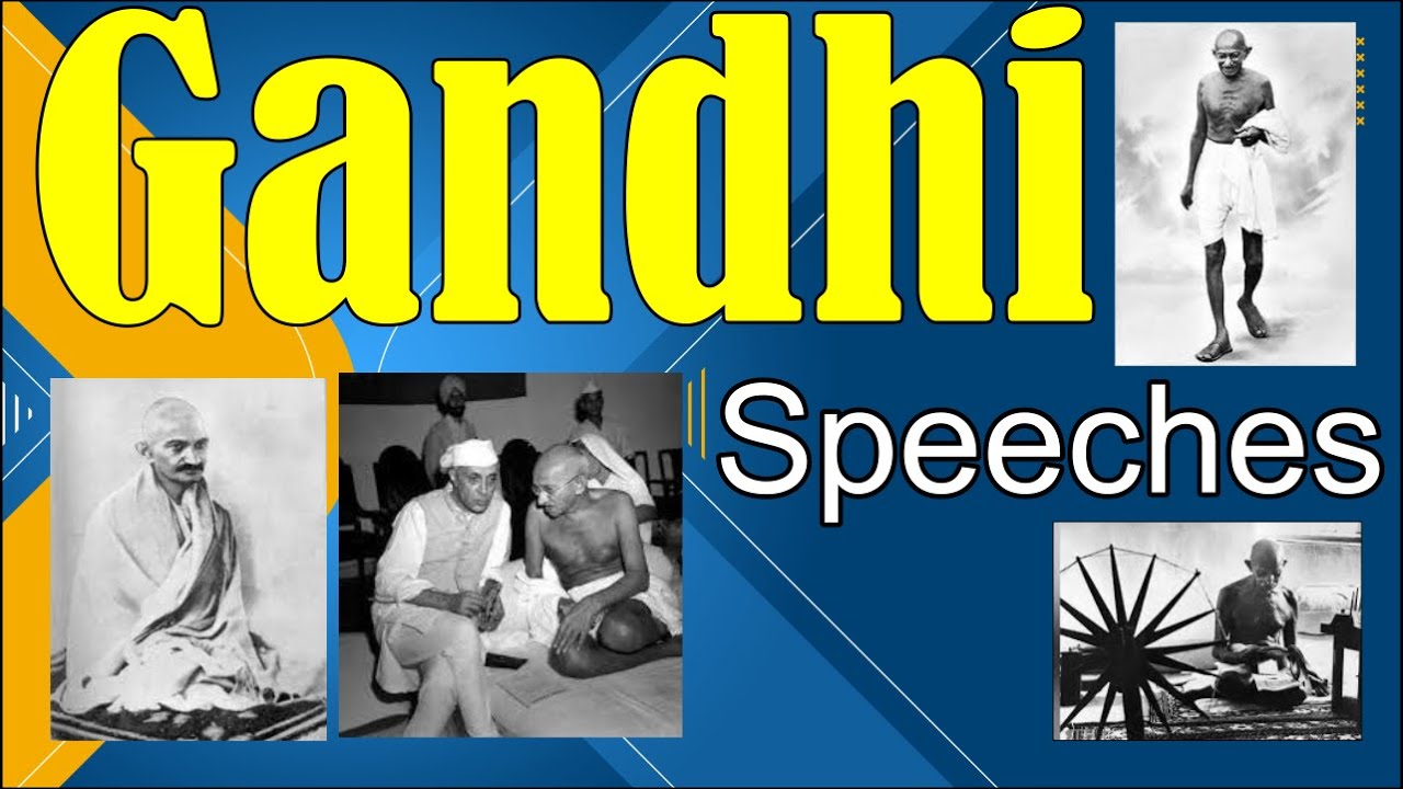 Gandhi Speeches Volume One - YouTube