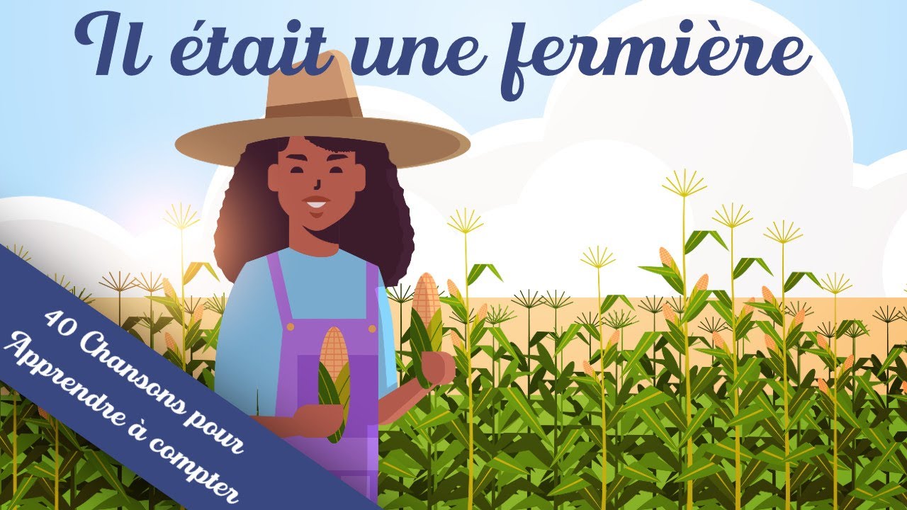 Il était une fermière - Chansons et Comptines pour apprendre à Compter ...