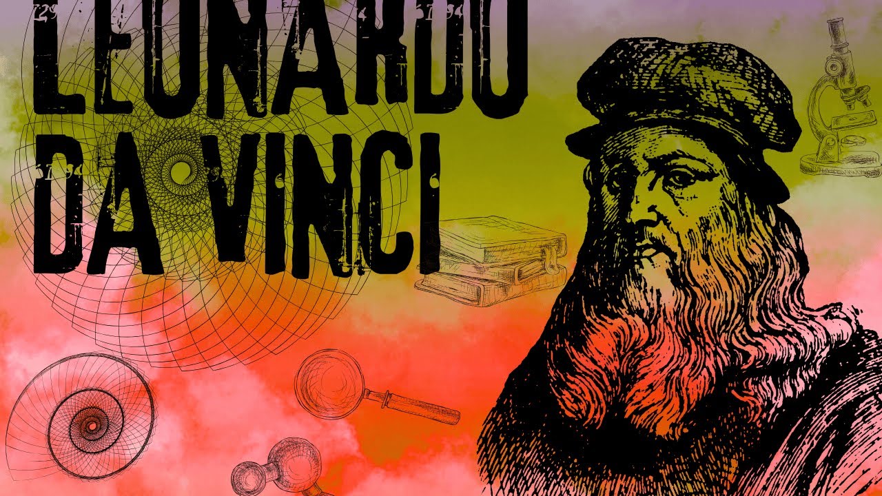 I Painted, I Built, I Dreamed – The Life of Leonardo da Vinci - YouTube