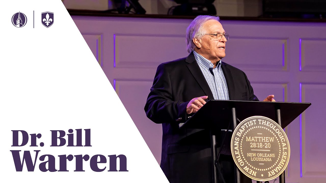 Chapel | Dr. Bill Warren - YouTube